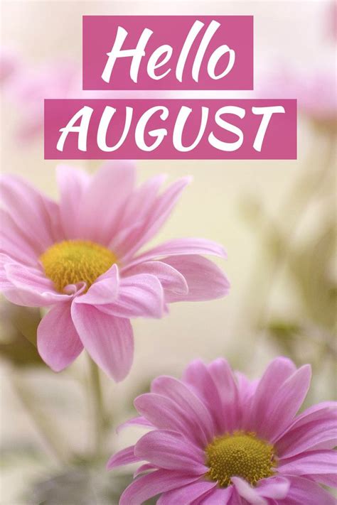 Hello August Images Quotes Free Happy New Month Iphone Wallpaper
