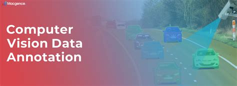 Macgence Premier Computer Vision Data Annotation Services