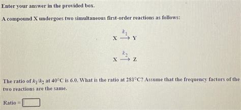 Solved Enter Your Answer In The Provided Box A Compound X