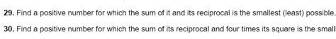 Solved 29 Find A Positive Number For Which The Sum Of It