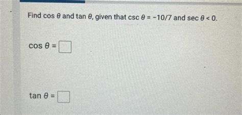 Solved Find Cos Theta And Tan Theta Chegg Com