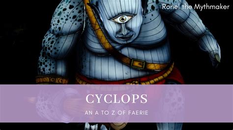 Cyclops Folklore Atozchallenge Ronel The Mythmaker