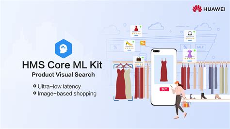 Huawei Ml Kit Offers The Product Visual Search Service That Proves Especially Useful In E