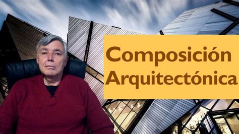 Composicion Arquitectura Y Arquitectura
