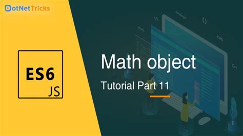 Math Object Methods In Javascript Part 11 Javascript Tutorial Youtube