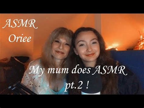 My mum does ASMR pt.2 ! 💞 - The ASMR Index