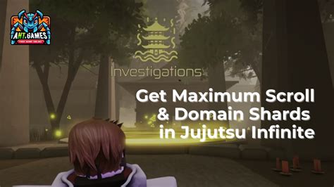 How To Get Maximum Scroll Domain Shards In Jujutsu Infinite