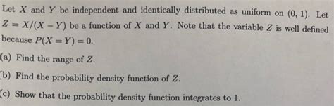 solved let x and y be independent and identically