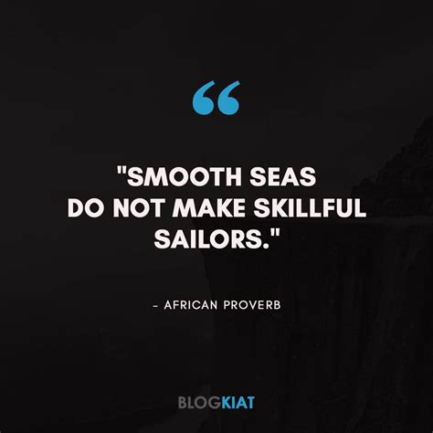 34 Inspirational African Proverbs Blogkiat