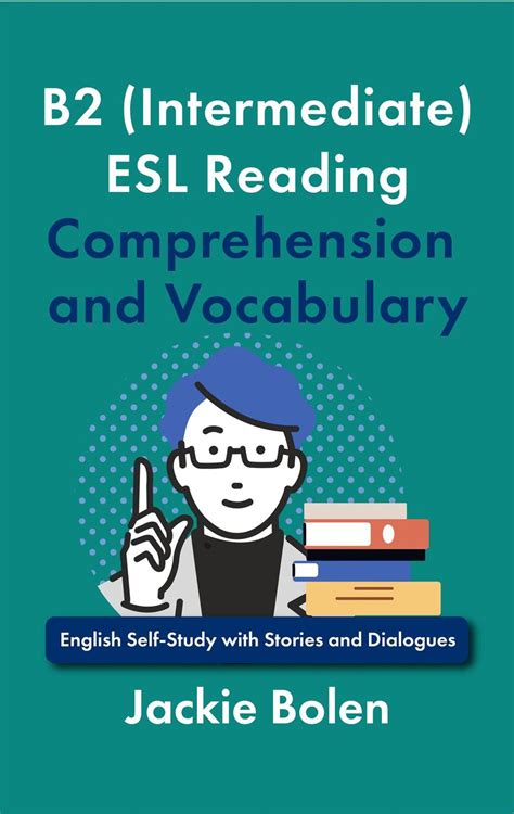 B2 Intermediate Esl Reading Comprehension And Vocabulary English Self Study With Stories And