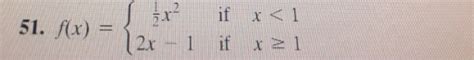 Solved In Exercises 43 54 The Domain Of Each Piecewise