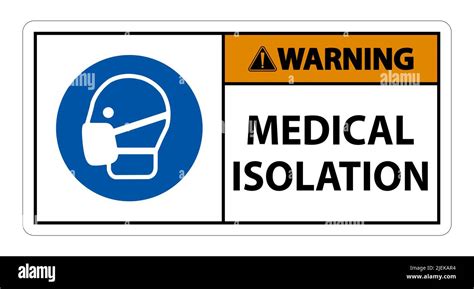 Warning Medical Isolation Sign Isolate On White Backgroundvector