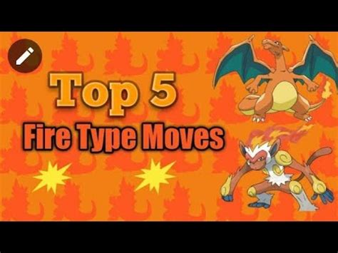 Top 5 Fire Types Moves Of Pokemon Youtube