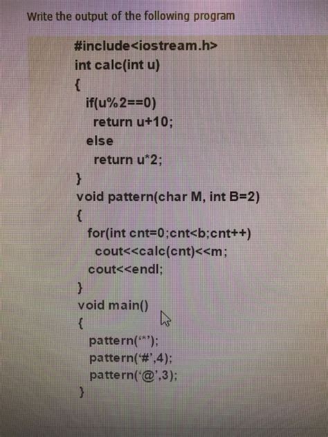 Solved Write The Output Of The Following Program Include Chegg Com