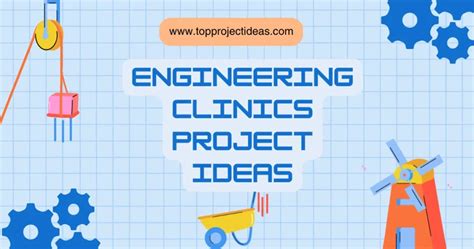Top Engineering Clinics Project Ideas For Students Top Project Ideas
