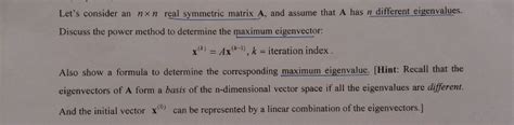 solved let s consider an nxn real symmetric matrix a and