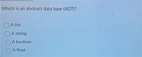solved which is an abstract data type adt a lista stringa