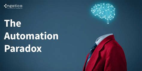engatica on linkedin the automation paradox how technology is