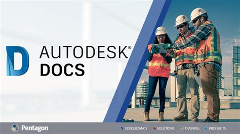 Introducing Autodesk Docs Now Included In The Aec Collection Pentagon Solutions