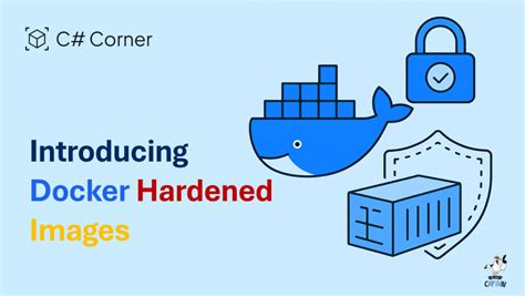 Introducing Docker Hardened Images