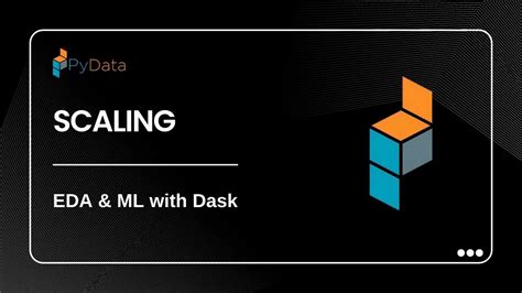Scaling Eda And Ml With Dask