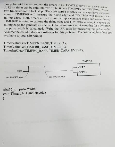 Solved For Pulse Width Measurement The Timers In The TM C Chegg Com
