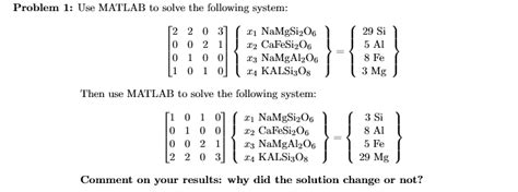Solved Problem 1 Use Matlab To Solve The Following System
