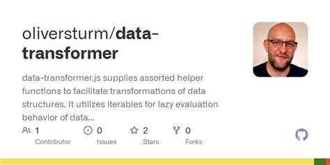 GitHub Oliversturm Data Transformer Data Transformer Js Supplies Assorted Helper Functions To