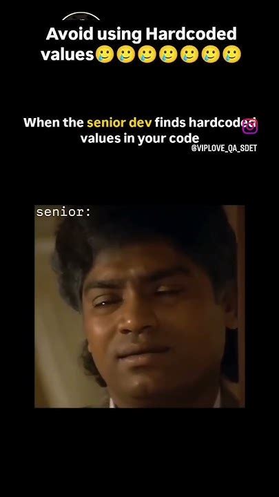 When Senior Devssdets Finds Hardcoded Values In Your Code 🥲sdet