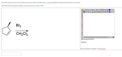 Solved Draw The Organic Product Of The Following Reaction