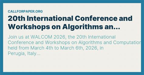 Walcom 2026 The 20th International Conference And Workshops On Algorithms And Computation