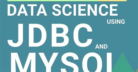 Software Developer And Writer Data Science Using Jdbc And Mysql With