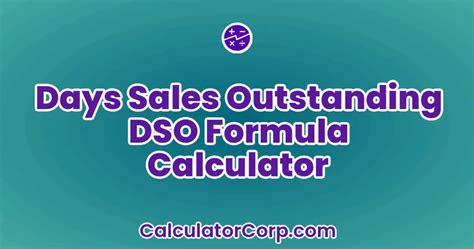 Days Sales Outstanding Dso Formula Calculator