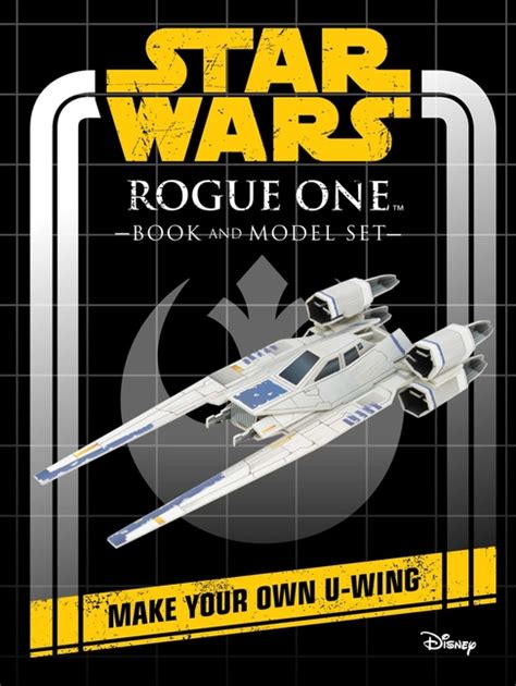 Stardist Star Wars Rogue One Book And Model Make Your Own U Wing