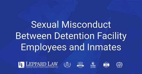 Sexual Misconduct Between Detention Facility Employees And Inmates Leppard Law Top Rated