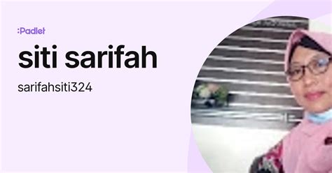 siti sarifah (sarifahsiti324) profile | Padlet