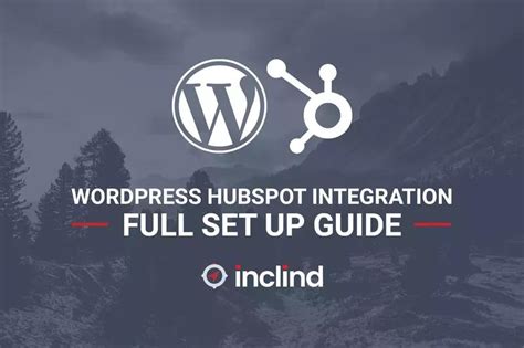 Wordpress Hubspot Integration Full Set Up Guide