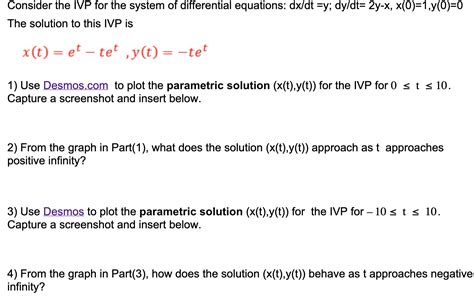 Consider The Ivp For The System Of Differential