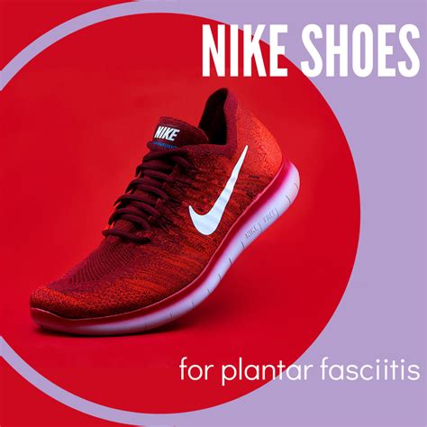 Nike Running Shoes For Plantar Fasciitis At Alyssa Hobler Blog