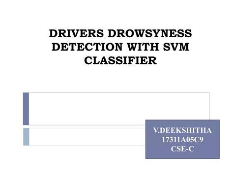 Drowsy Driver Detection Ppt