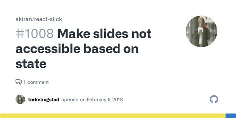 make slides not accessible based on state · issue 1008 · akiran react