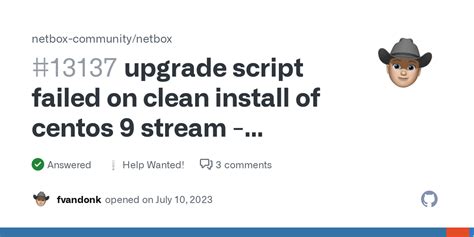 Upgrade Script Failed On Clean Install Of Centos 9 Stream Database Migrations Failed · Netbox