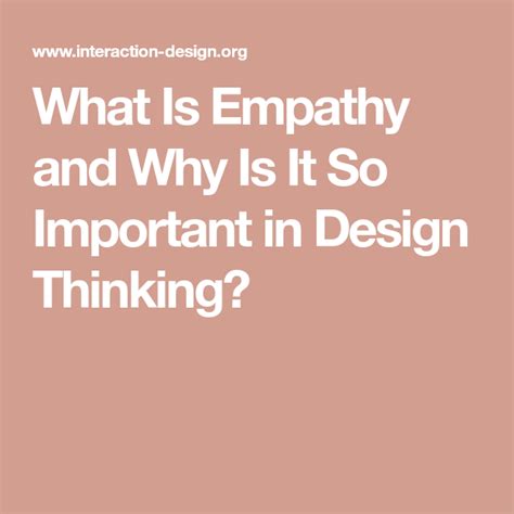 What Is Empathy And Why Is It So Important In Design Thinking