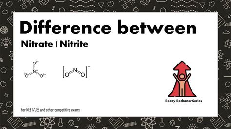 Difference Between Nitrate And Nitrite Exam Preparation Exam Board Exam