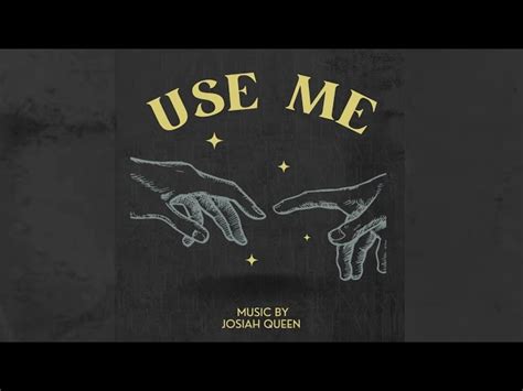 Josiah Queen Use Me Chords Lyrics Video