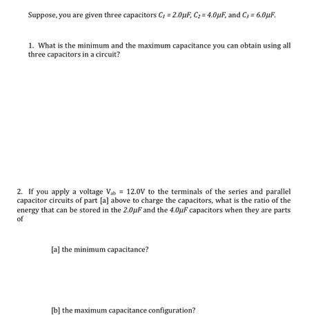 solved suppose you are given three capacitors c 2 0μf