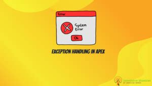 Exception Handling In Apex Salesforce Shastras