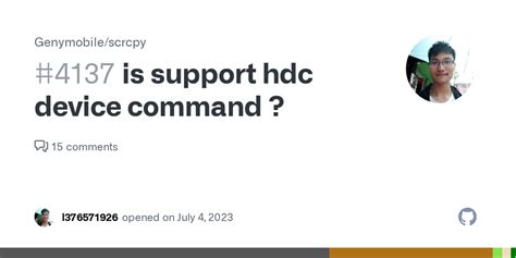 Is Support Hdc Device Command · Issue 4137 · Genymobilescrcpy · Github