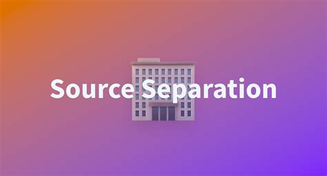 Source Separation A Hugging Face Space By K2 Fsa