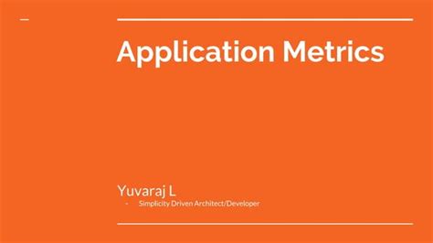 Application Metrics Ppt